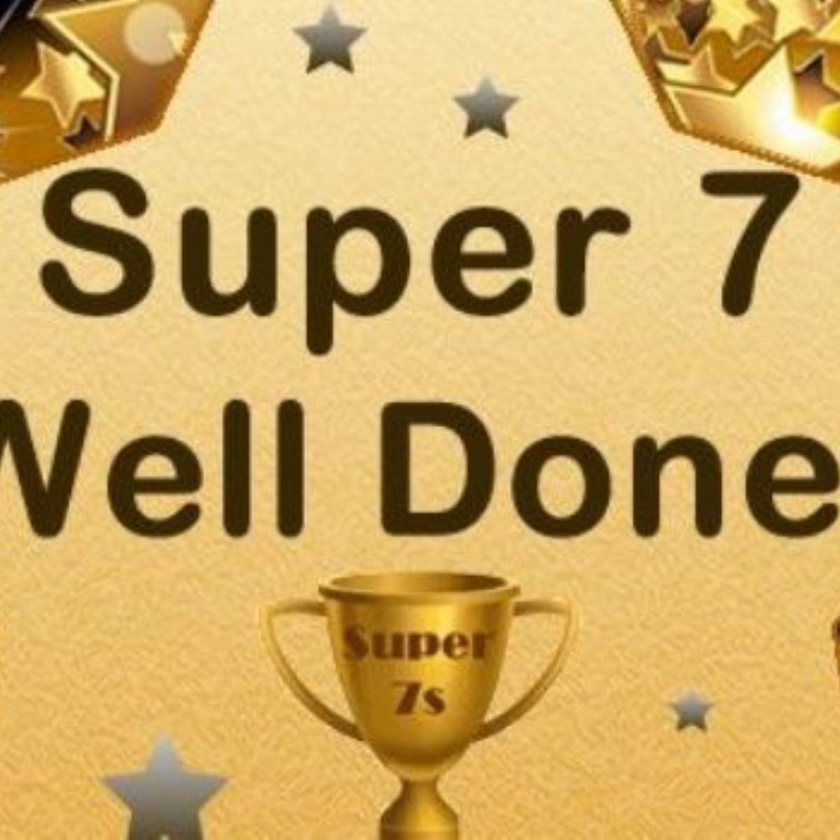 Super 7's Well done! - The Purbeck School
